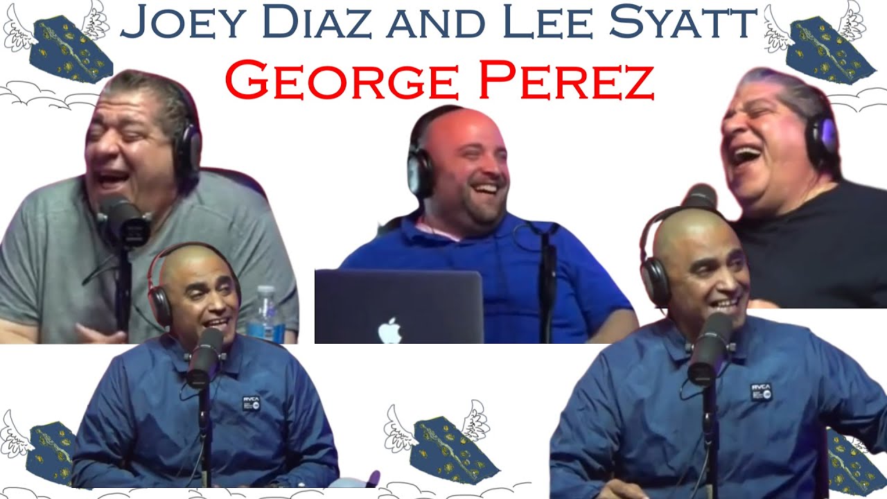 Best of Joey Diaz (Lee Syatt) (George Perez) w/Pre-Church Periscope ...