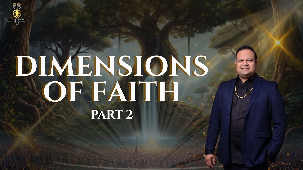 Dimensions of Faith (Part 2) - Apostle Rennet Premnath - YouTube