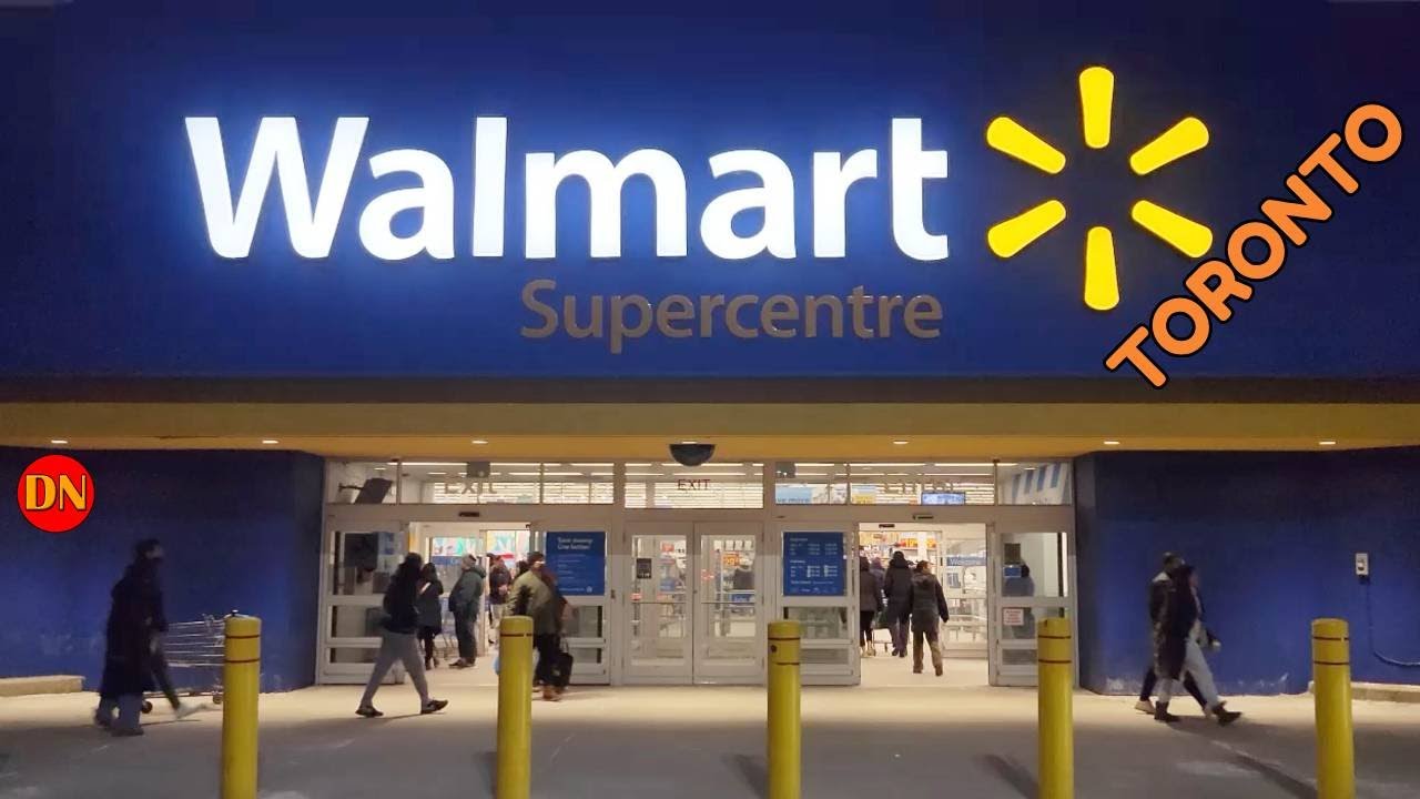 WALMART SUPERCENTER TORONTO ( MARCH 2025 ) - YouTube