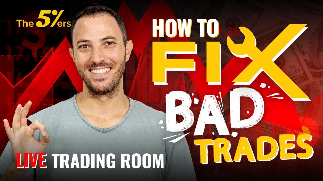 How to Fix Bad Trades - The5ers Live Trading Room - YouTube