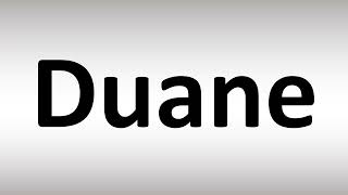 Duane Pronunciation: How to Say Duane in 25 Languages