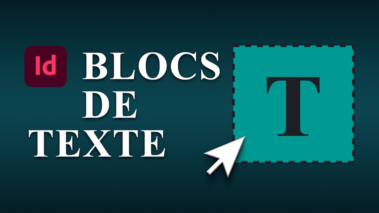 Comment fonctionne les blocs de texte dans InDesign - YouTube