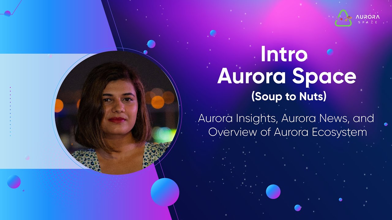 Aurora Network | Introduction to Aurora & Aurora Ecosystem | Quick ...