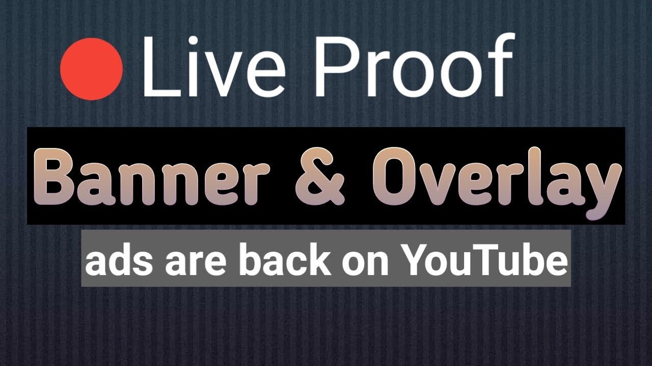 [Proof] Banner and overlay ads are back on YouTube - YouTube