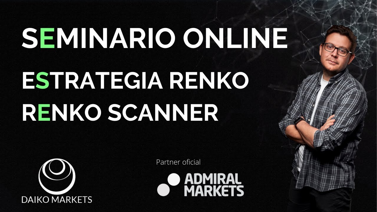 SEMINARIO ONLINE RENKO SCANNER - YouTube