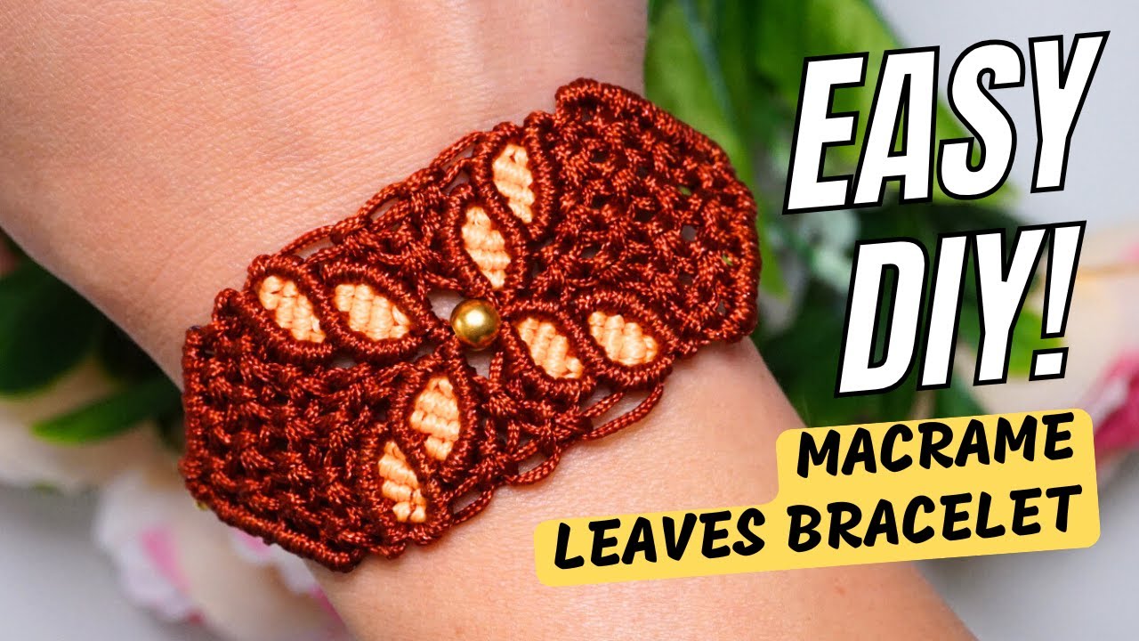 Easy DIY Macrame Square Knot Leaf Bracelet Tutorial for Beginners ...