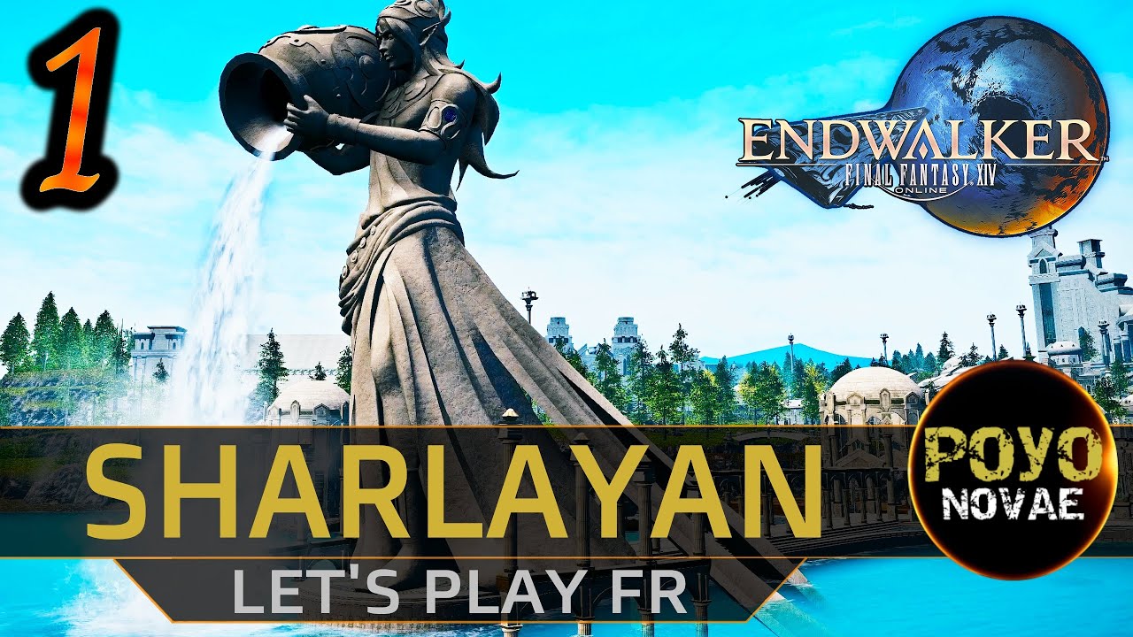 SHARLAYAN ! - Final Fantasy XIV (FFXIV) - Endwalker - Let's Play [FR ...
