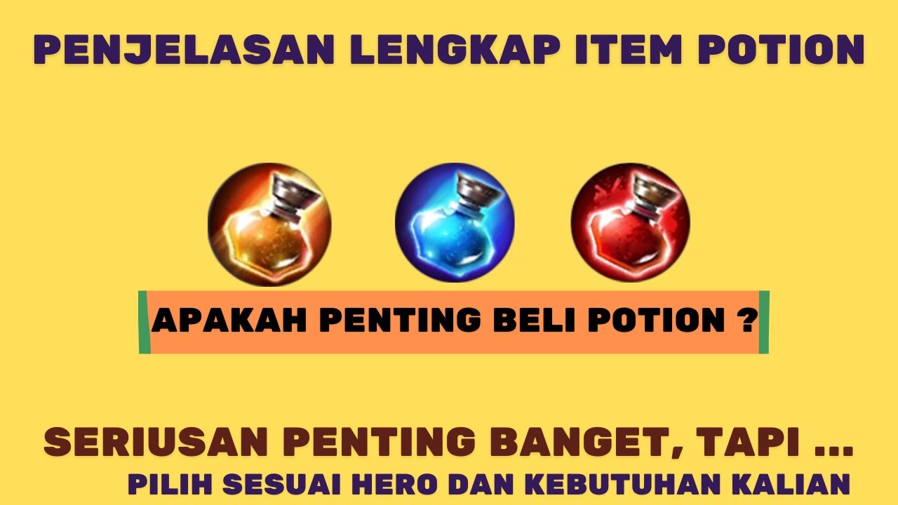PENJELASAN LENGKAP DAN FUNGSI ITEM POTION DI MOBILE LENGEDS, PENTING UNTUK BELI POTION DI MLBB ...