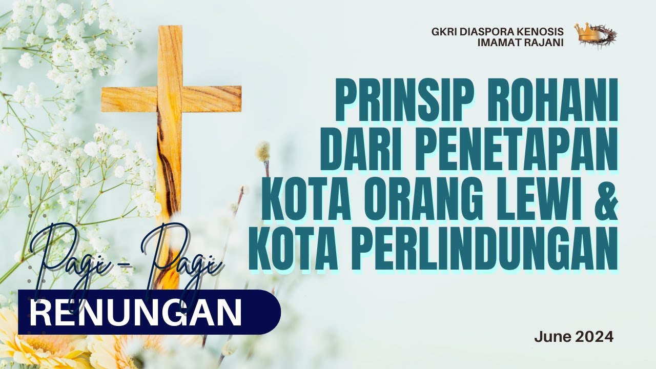 Renungan Pagi | Prinsip Rohani Dari Penetapan Kota Orang Lewi dan Kota ...