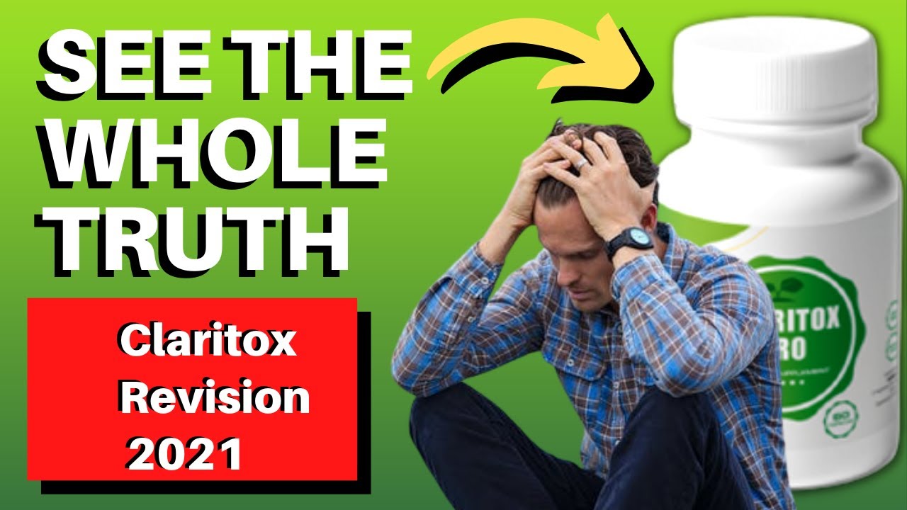 CLARITOX PRO 2021 Review. Does CLARITOX PRO Work? The Complete truth ...