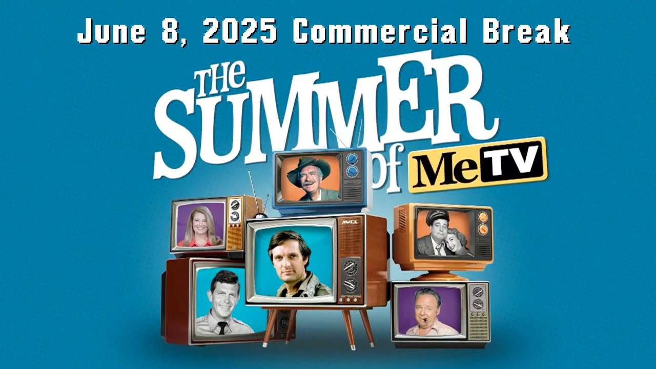 MeTV: June 8, 2025 Commercial Break - YouTube