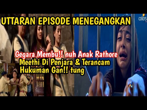 Uttaran Episode 299 Yang Tayang Di ANTV \