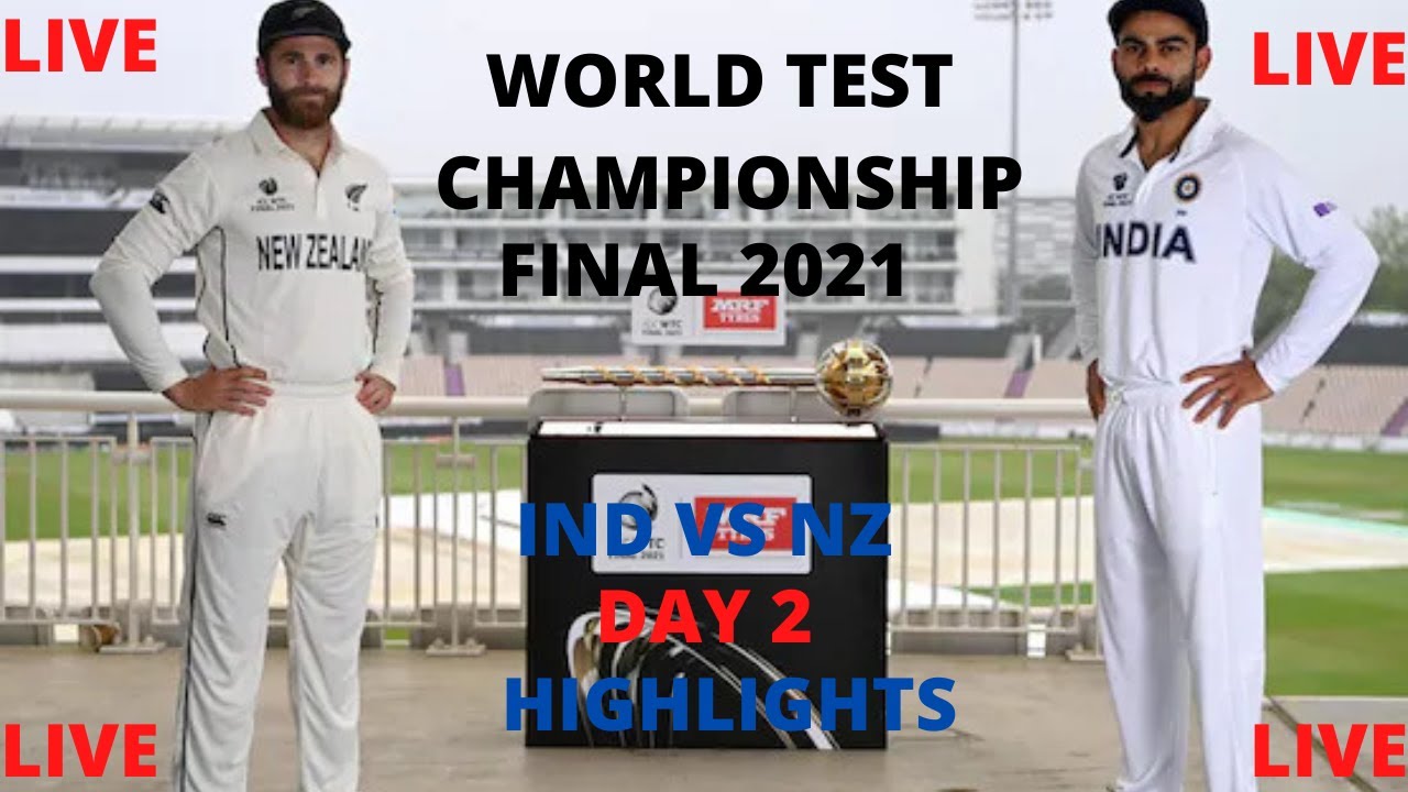 WTC Final Highlight Day 2 || WTC 2021 FINAL HIGHLIGHTS - YouTube