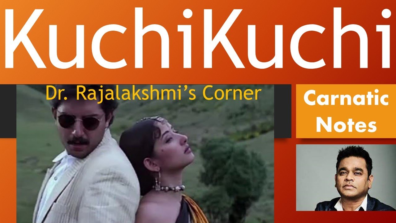 Kuchi Kuchi Rakkamma | Bombay | Bambai | Carnatic Notes | Veena ...