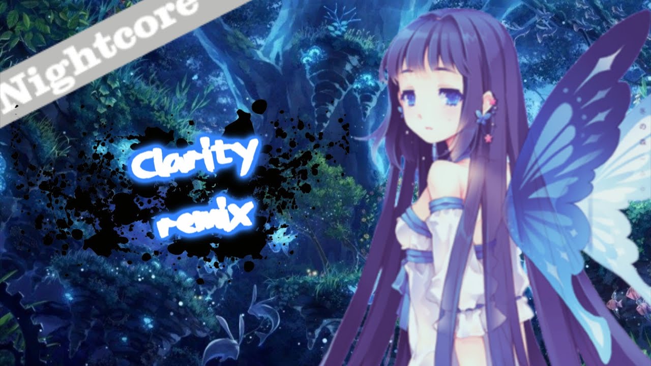 Nightcore - Clarity (Remix) [Lyrics] - YouTube