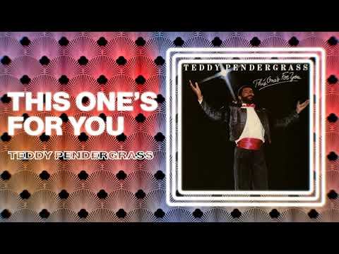 Teddy Pendergrass -This One's For You (Official Audio)