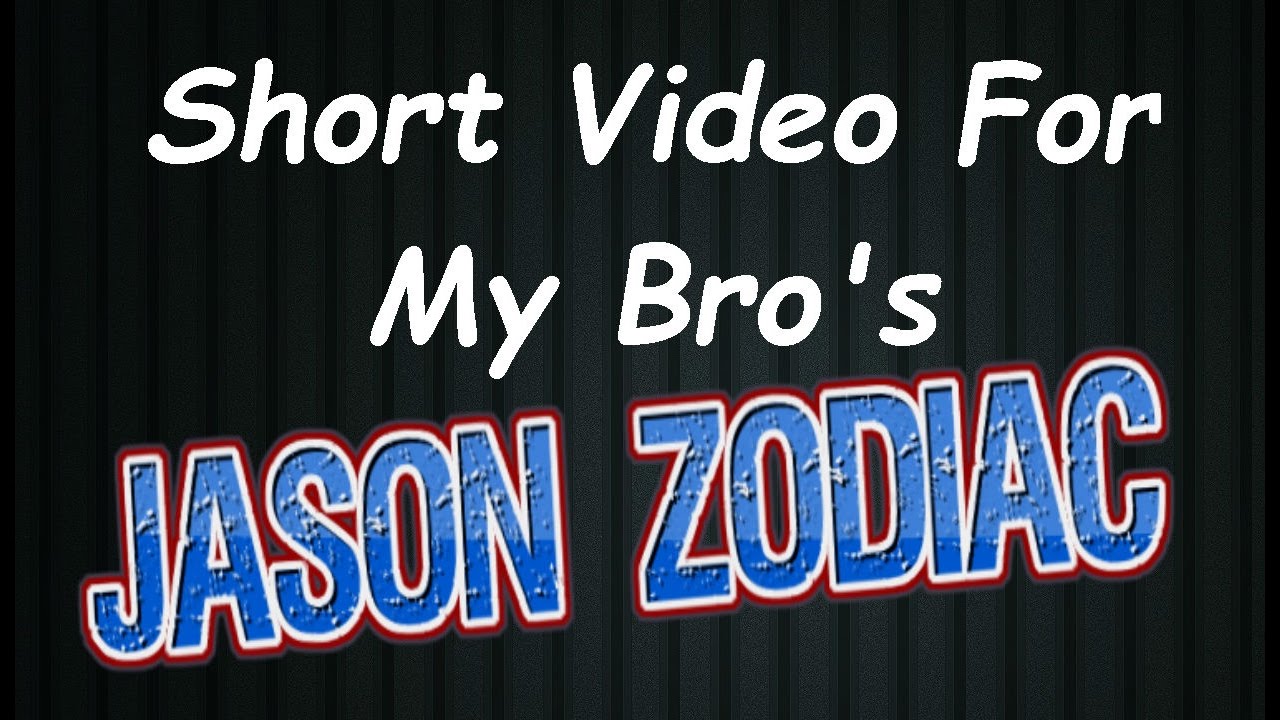 Short Video | Jason Zodiac - YouTube