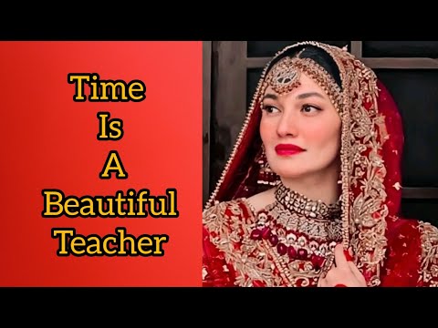 Time is a beautiful teacher | Muniba Mazari motivational video