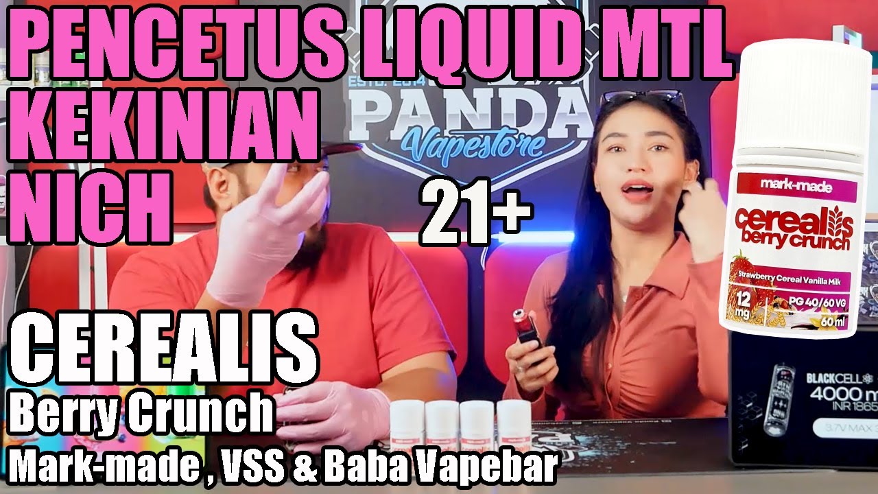 PELOPOR LIQUID MTL KEKINIAN | CEREALIS Berry Crunch by Mark-Made , VSS Project , & Baba Vapebar ...