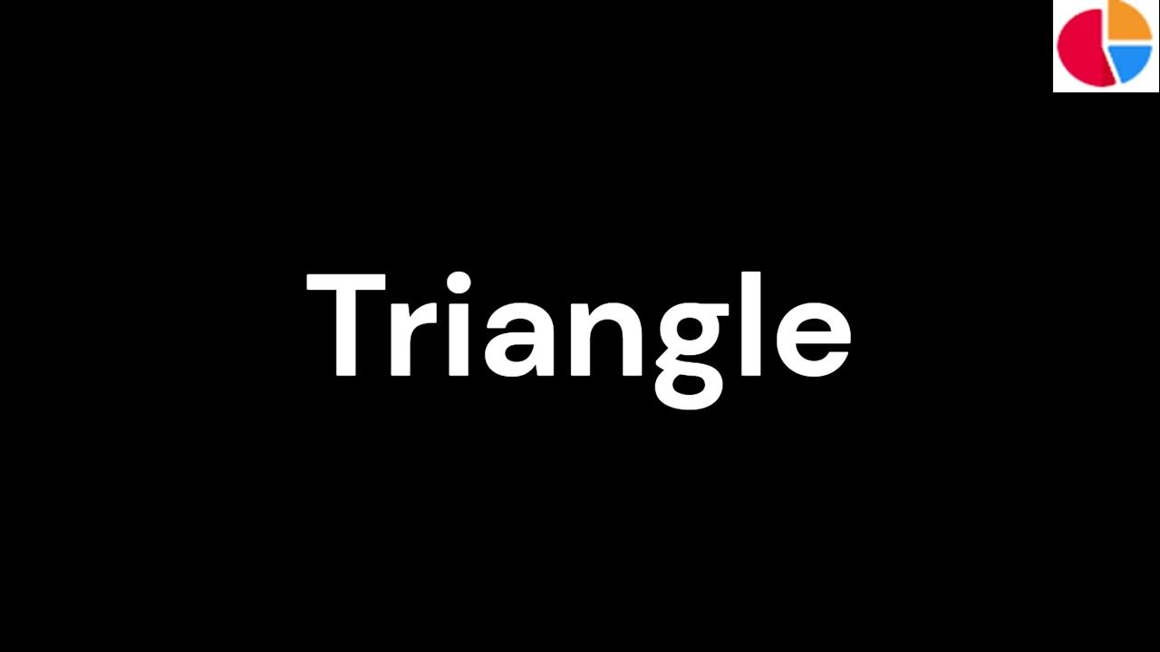 How to Pronounce “Triangle” - YouTube