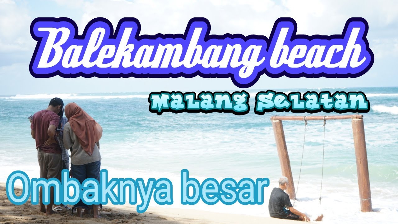 Balekambang Beach Malang Selatan Youtube