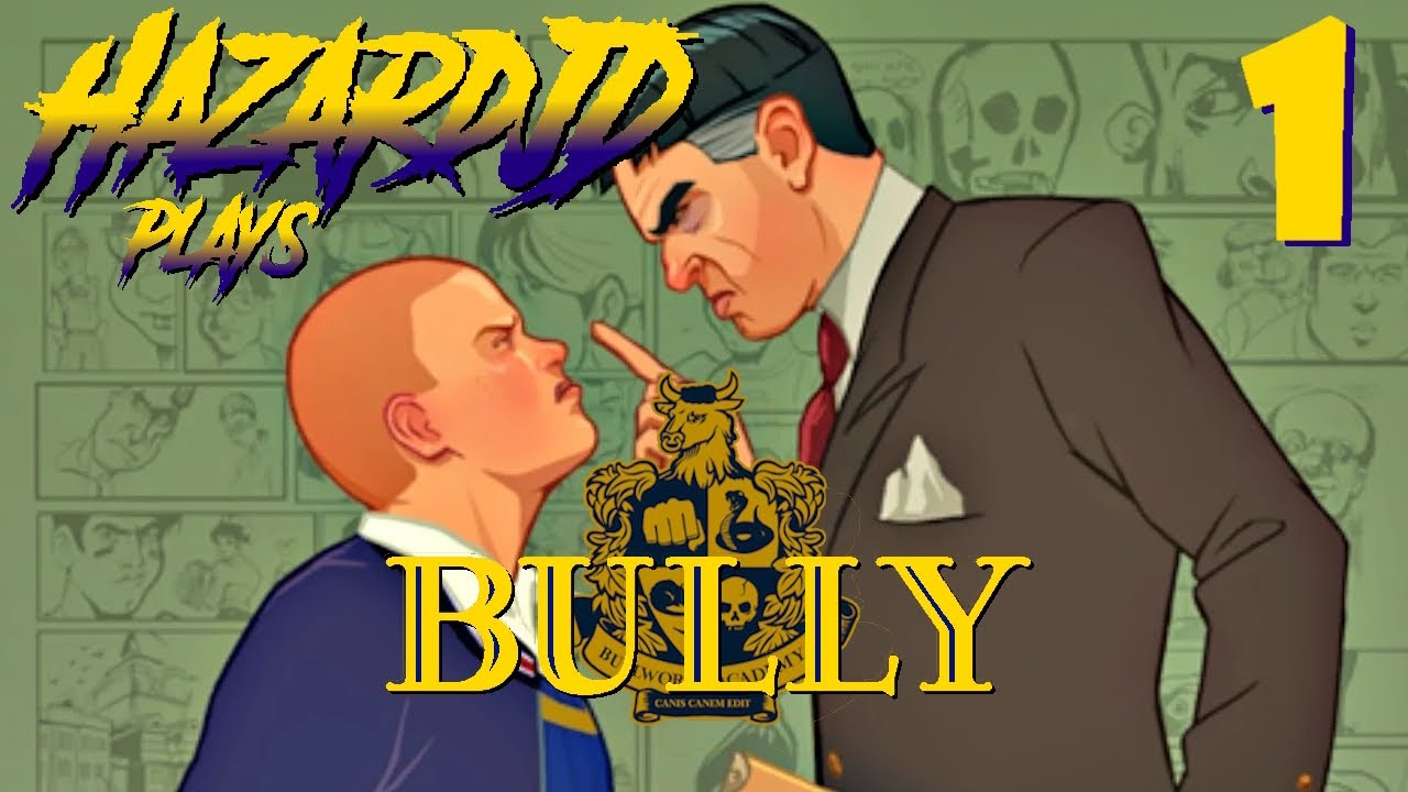 Welcome to Bullworth Academy: Bully playthrough episode 1 - YouTube