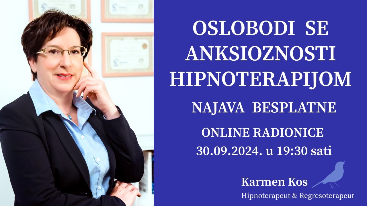 Najava Radionice "Oslobodi se anksioznosti hipnoterapijom" ║ Karmen Kos ...