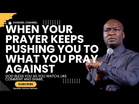 WHEN YOUR PRAYER KEEPS PUSHING YOU TO WHAT YOU PRAY AGAINST (GOD'S PLAN ...