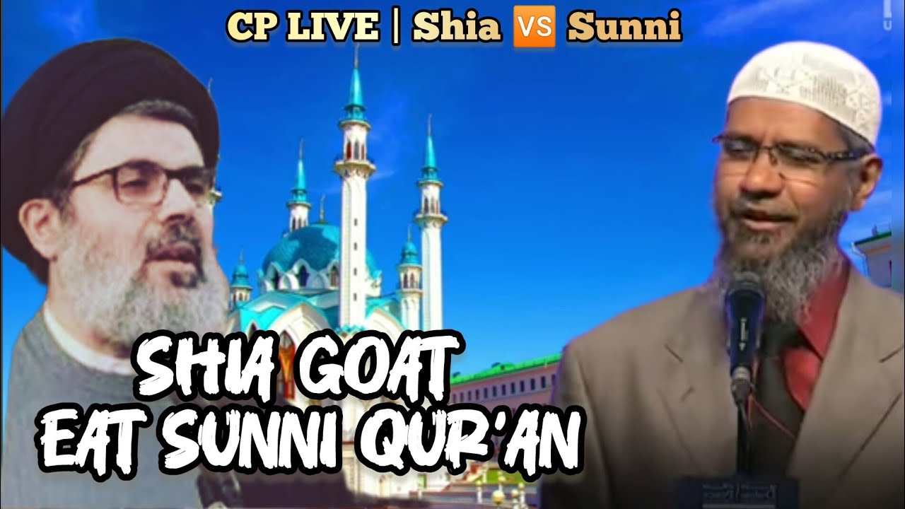 CP LIVE | Shia 🆚 Sunni - Shia GOAT Eat Sunni QUR'AN |Q&A - YouTube