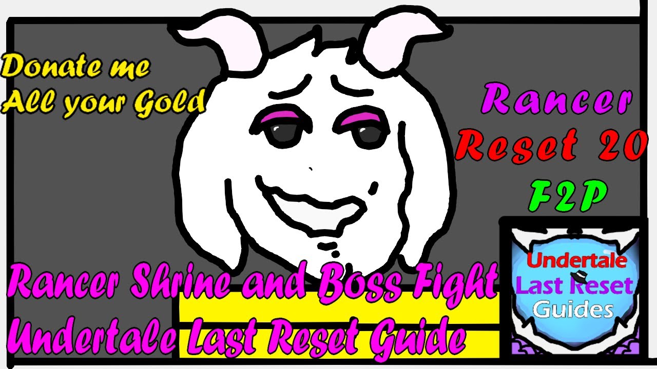 Rancer Shrine and Boss : Undertale Last Reset Guide - YouTube