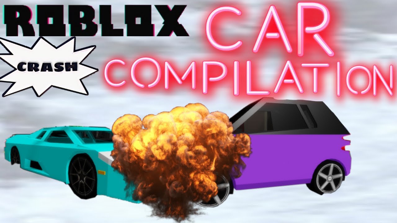 Roblox car crash compilation - YouTube