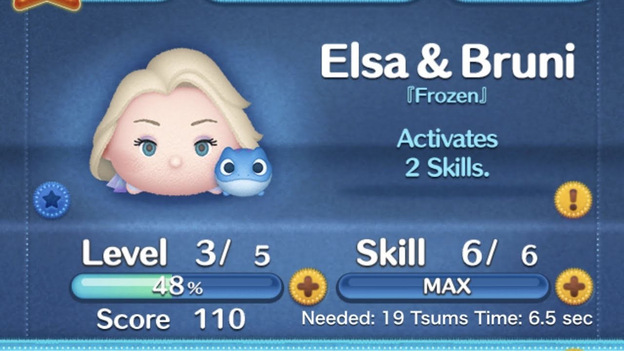 Elsa & Bruni | Max Skill | Level 6 | Disney Tsum Tsum - YouTube