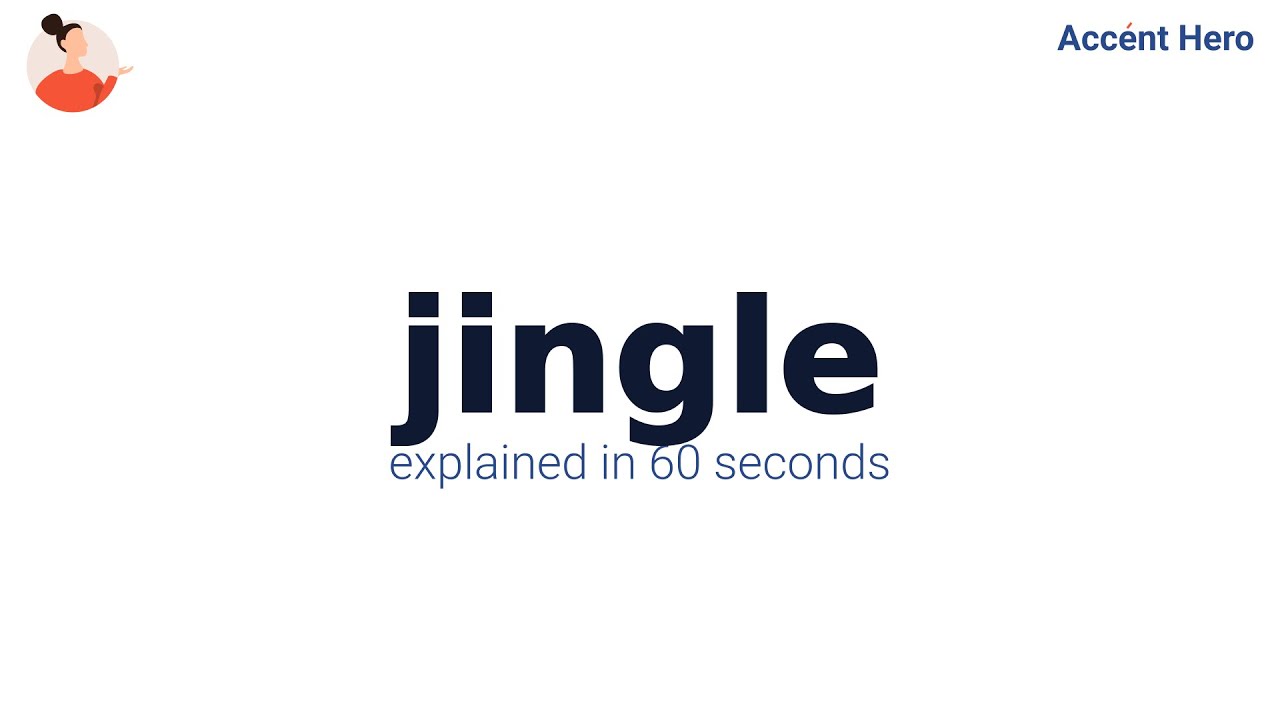 JINGLE - Meaning and Pronunciation - YouTube