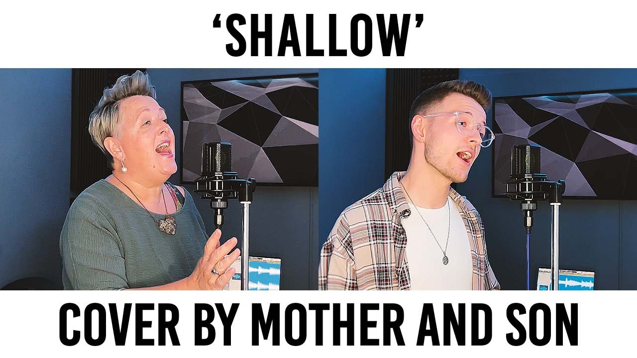Shallow - Lady Gaga, Bradley Cooper // Cover by Mother and Son (Jordan ...