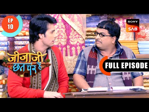 Jijaji ने तोड़ी Sethji की खिड़की! | Jijaji Chhat Per Hain | Ep 10 | Full Episode