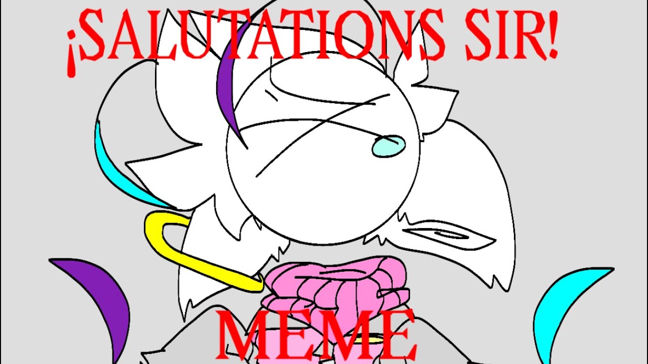 ¡SALUTATIONS SIR! MEME (flash warning) loop - YouTube