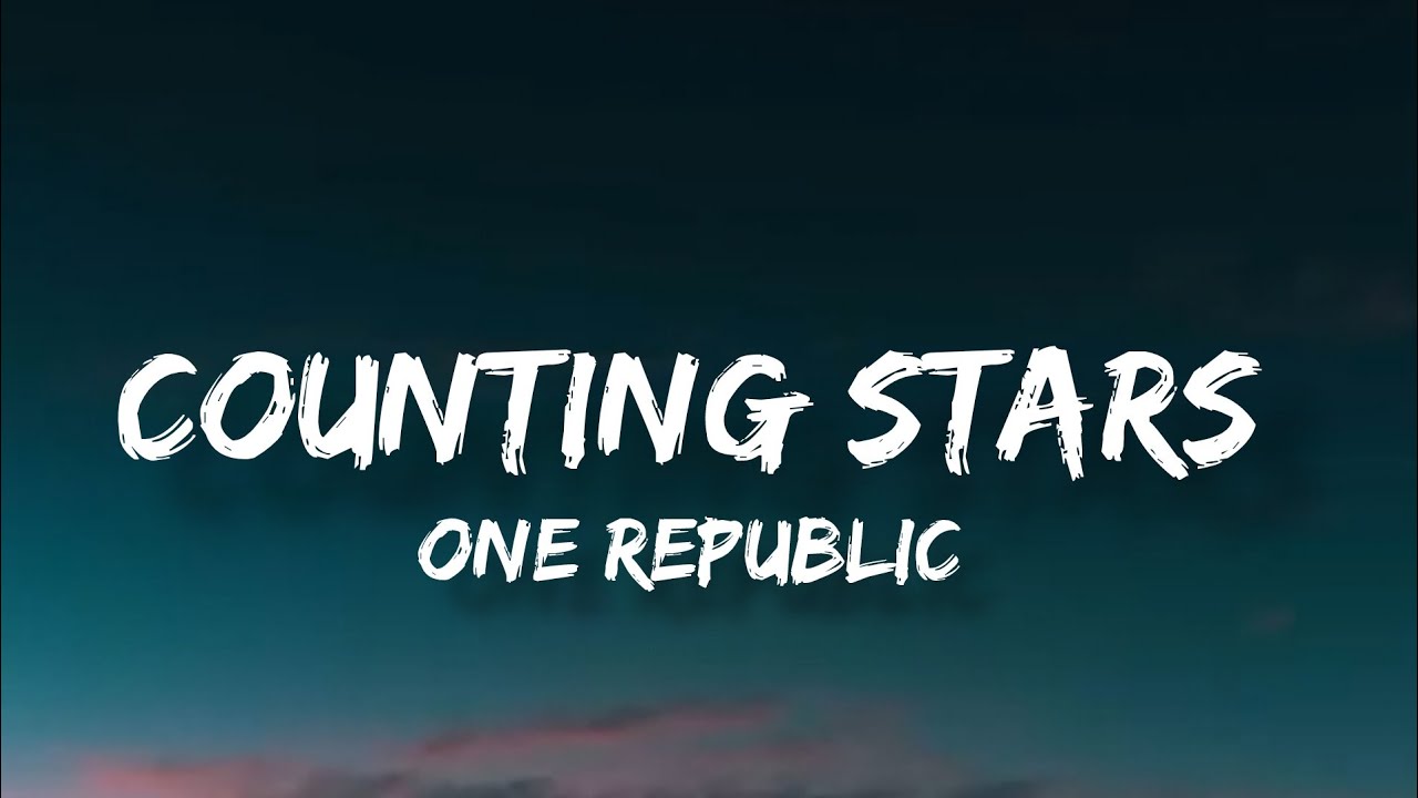 One Republic - Counting Stars (Lyrics) - YouTube