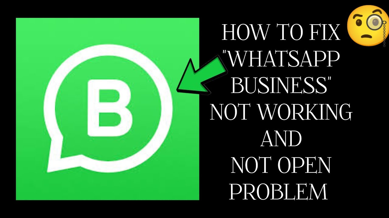 How To Fix "WhatsApp Business" Not Working Problem|| "WhatsApp Business ...