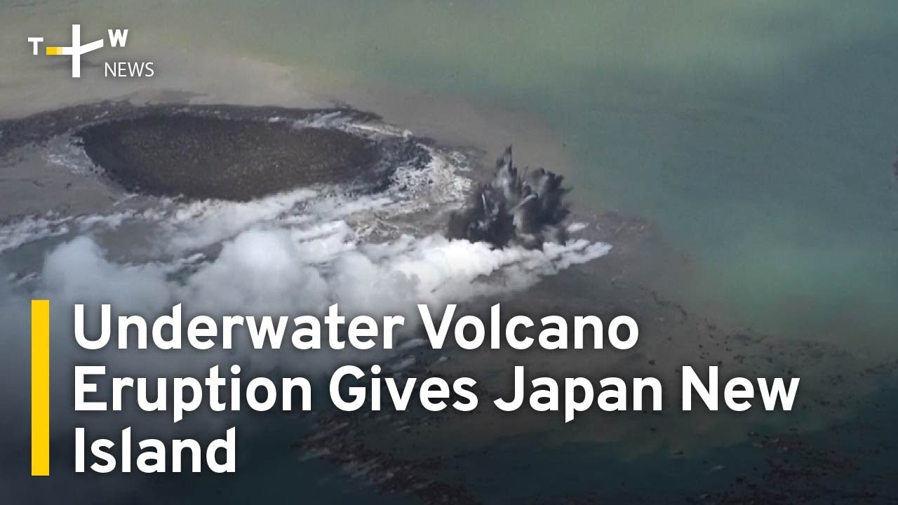 Underwater Volcano Eruption Gives Japan New Island | TaiwanPlus News ...
