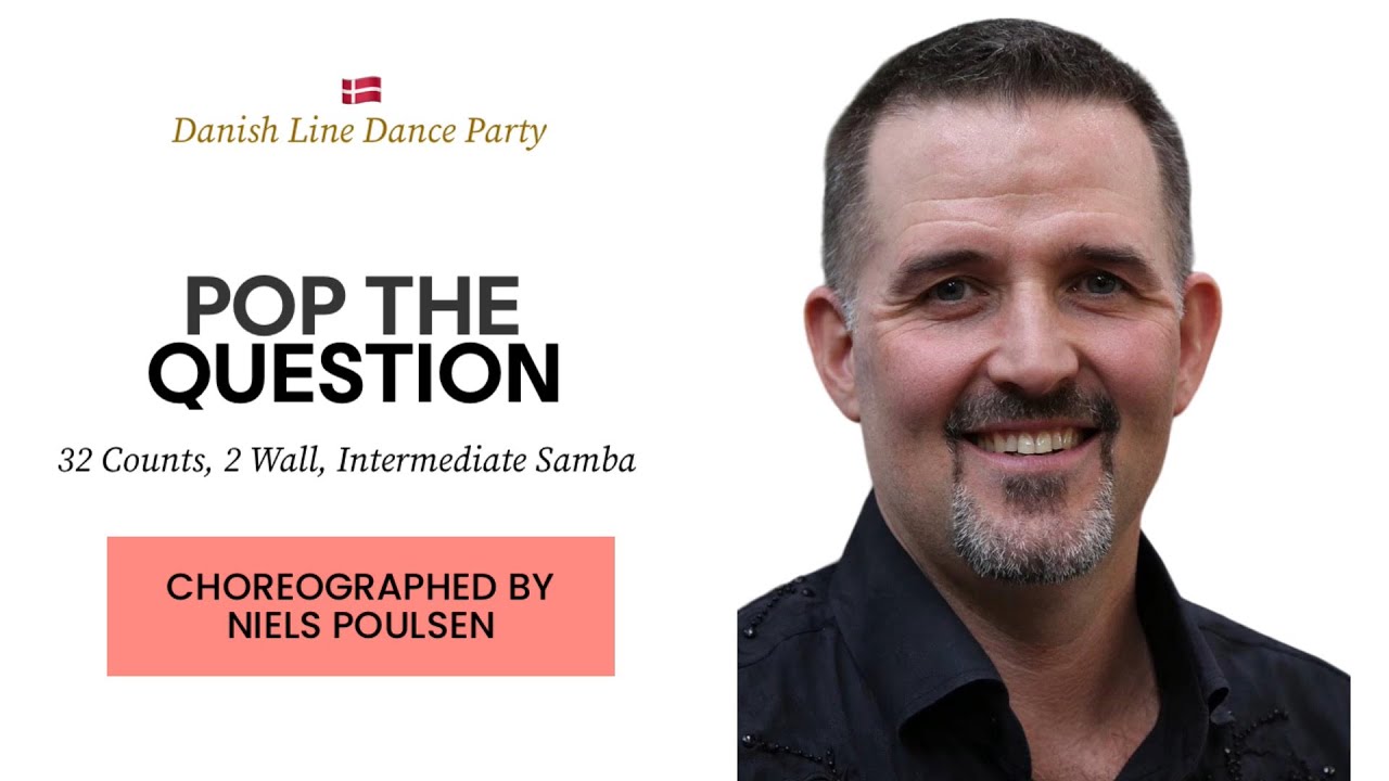 Pop The Question (line dance by Niels Poulsen) (DanishLDP2024) - YouTube