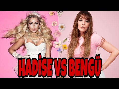Hadise Vs Bengü