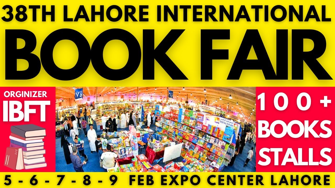 38th Lahore International Book Fair 2025 At Expo Center Lahore | LAHORE BOOK FAIR 2025 - YouTube