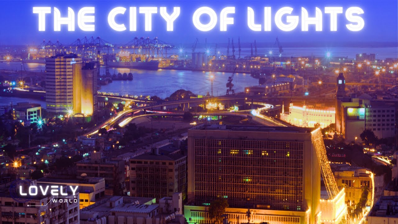Karachi | City of Lights | Lovely World - YouTube