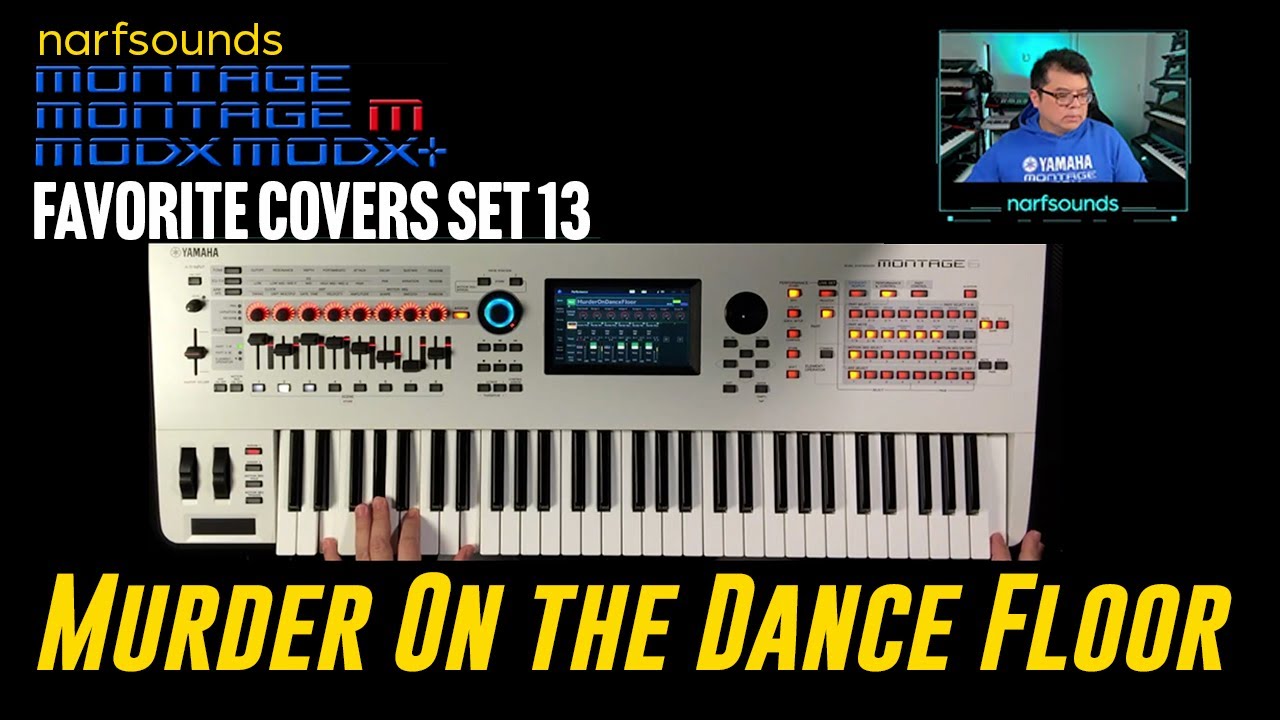Murder on the Dancefloor Synth Cover | Yamaha Montage M Montage MODX MODX+ | Favorite Covers Set ...