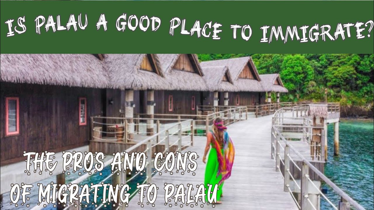Palau: Is Palau a Good Place to Emigrate To? - YouTube