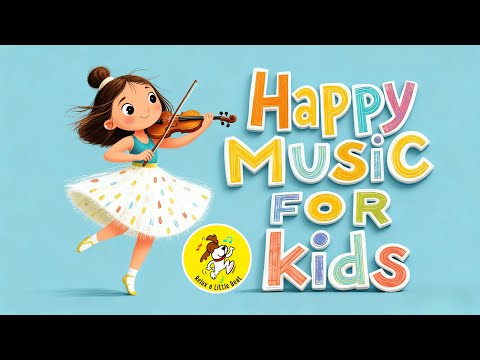 Happy Music for Playtime, Great for Babies & Toddlers | 1 Hour Happy Upbeat Morning Music for Kids