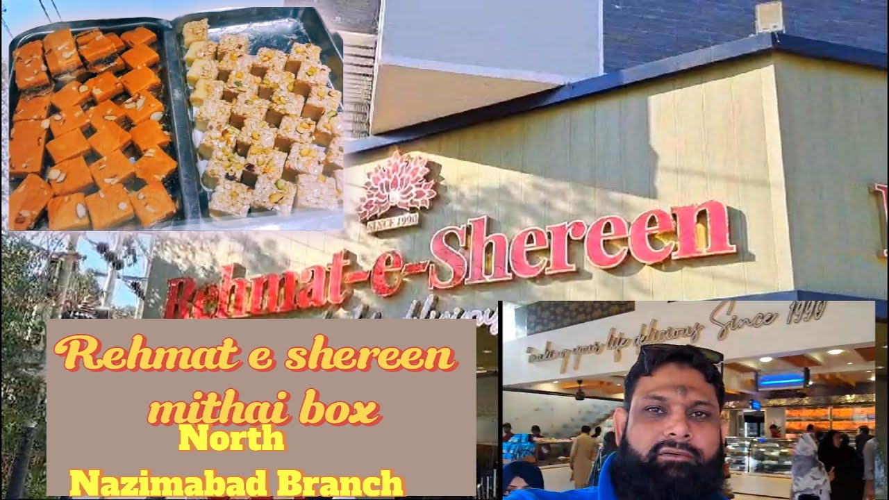 Sweet Delights at Rehmat-e-Shereen | Exploring Karachi's Famous Mithai ...