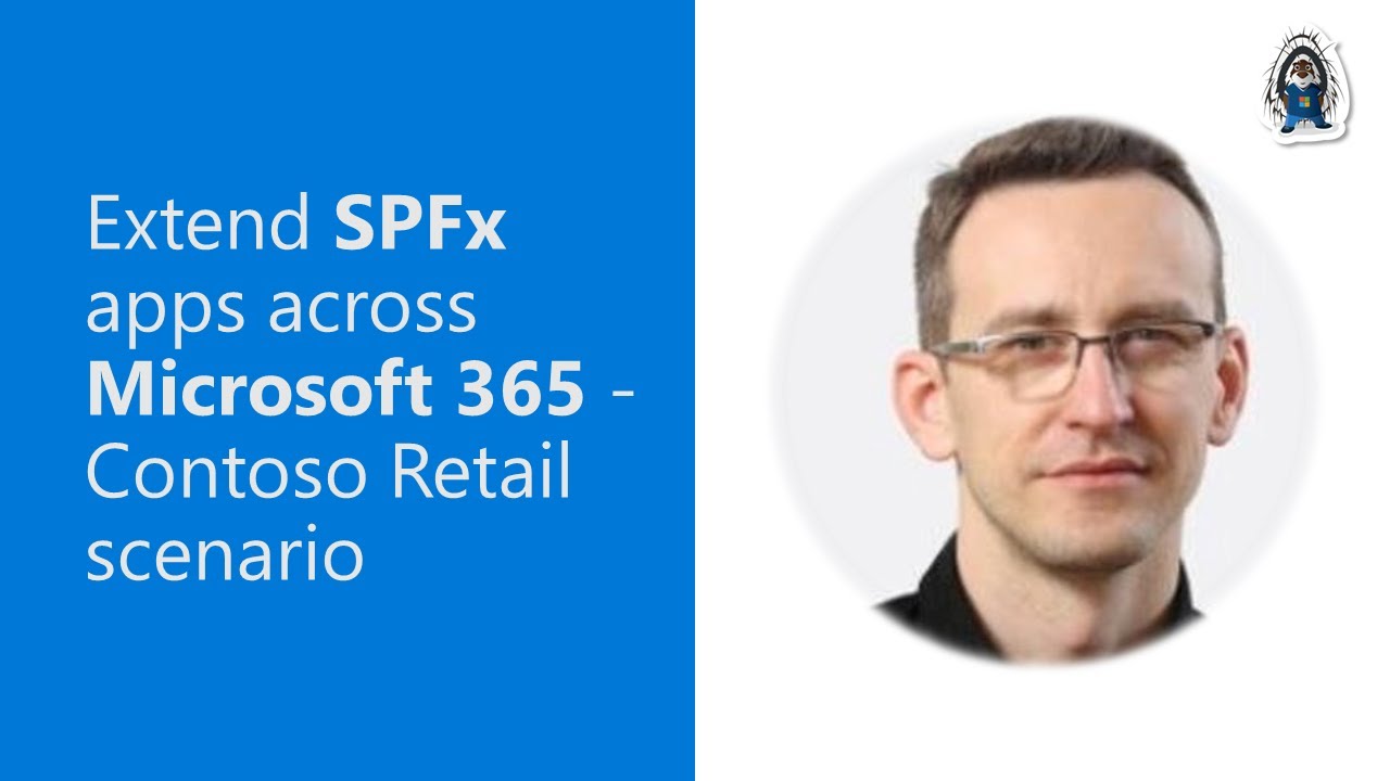 Extend SPFx apps across Microsoft 365 - Contoso Retail scenario - YouTube