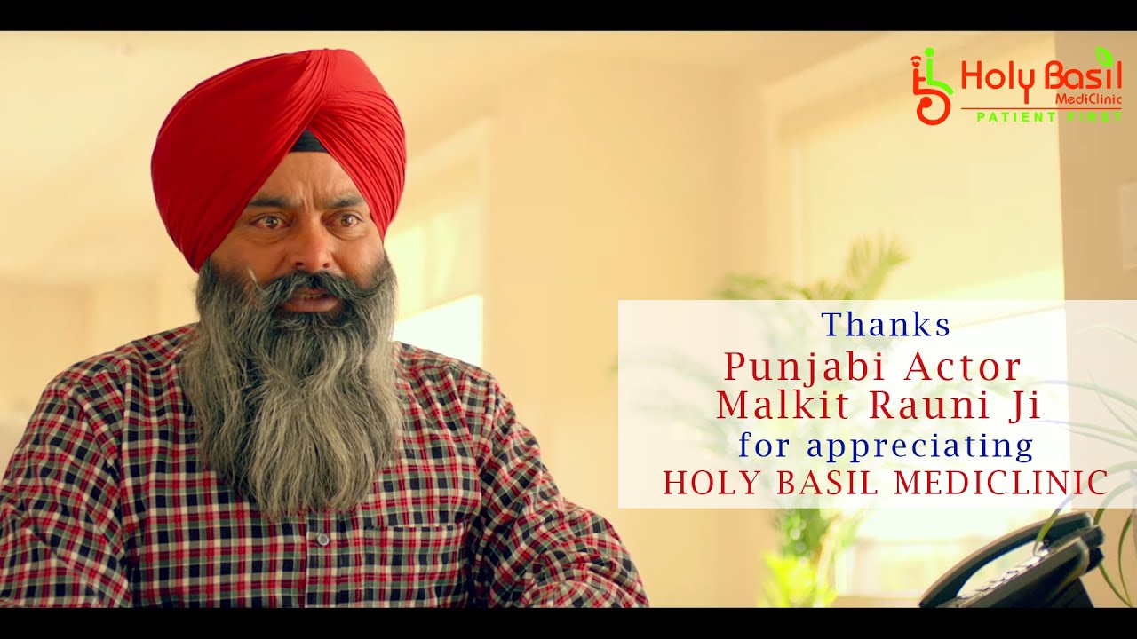This is what Punjabi Actor Malkit Rauni Ji said about Holy Basil ...