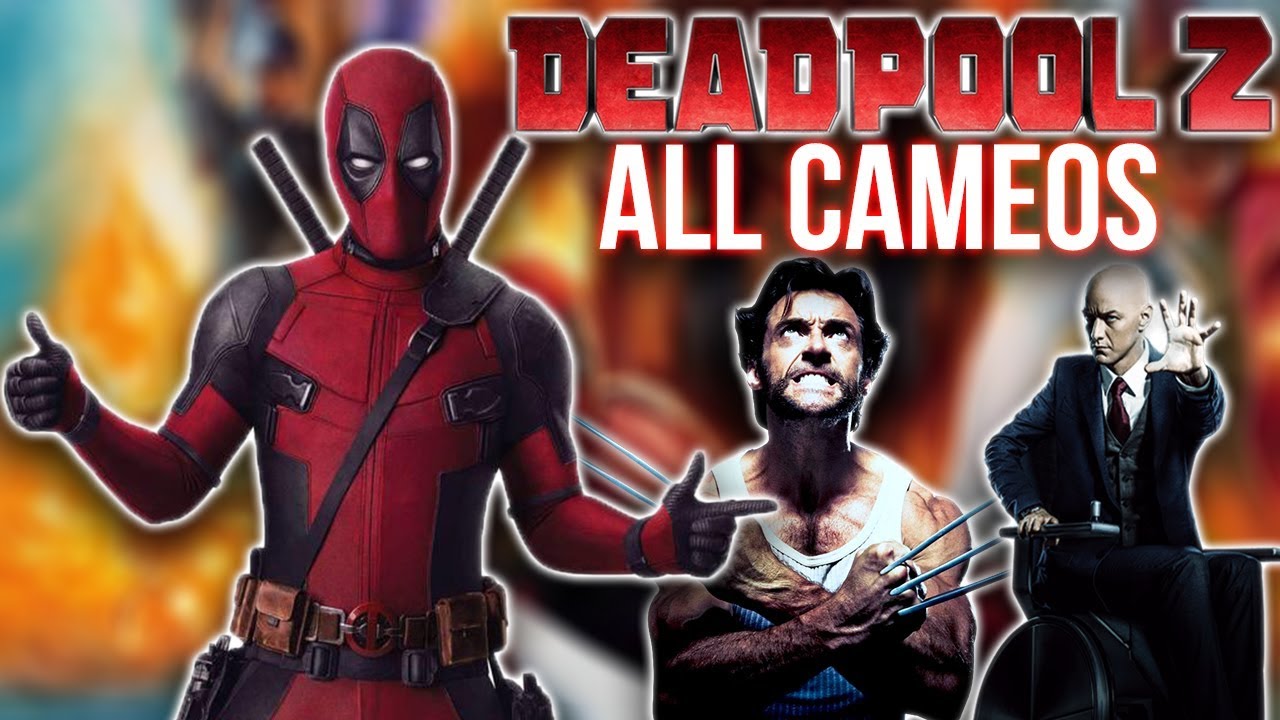 EVERY Deadpool 2 Cameo Scene Explained! - YouTube